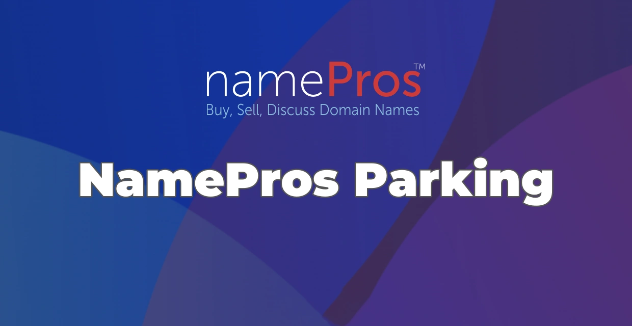 Introducing NamePros’ New Domain Parking Page Feature: A Game Changer ...
